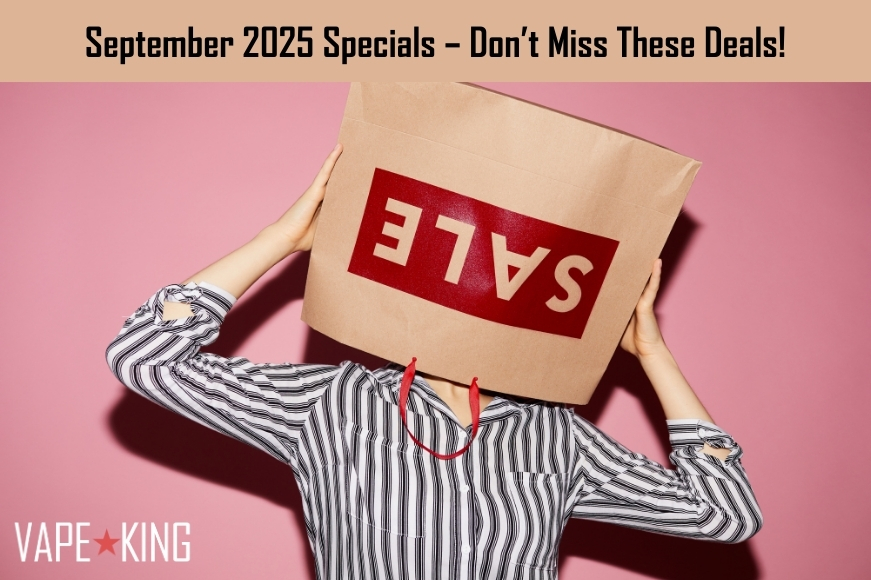 September 2025 Vape Specials | Vape King SA