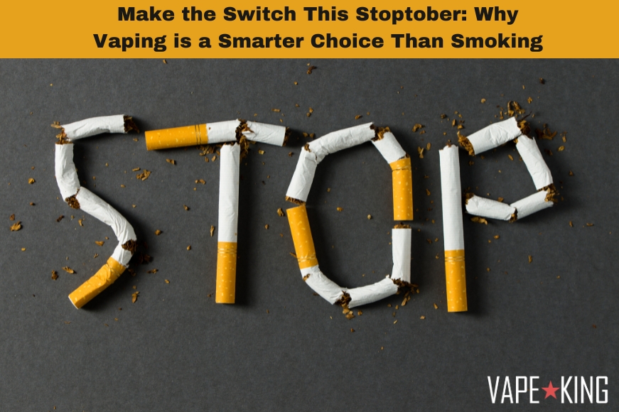 Make the Switch to Vaping This Stoptober | Vape King South Africa